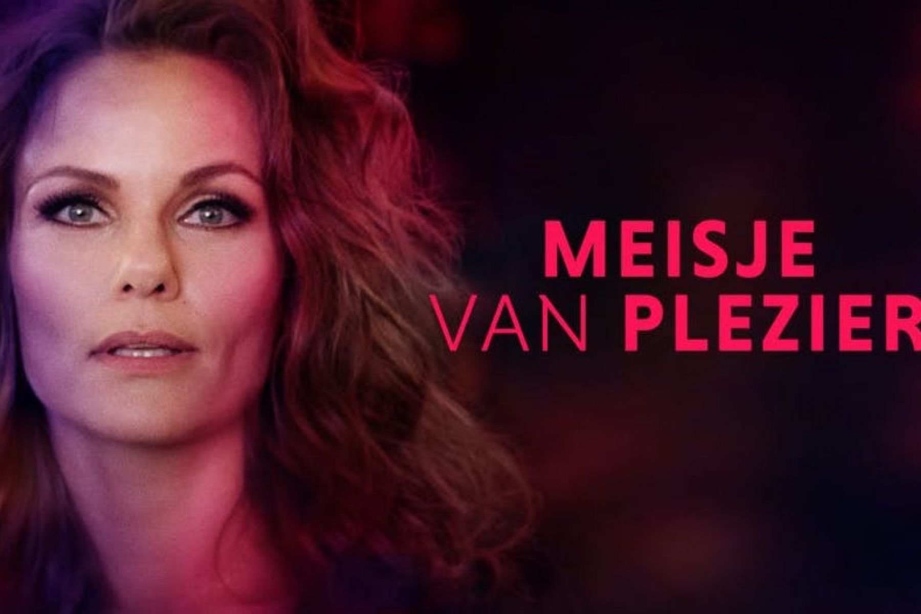 Derde seizoen van 'Meisje van Plezier' vanaf 6 december bij Videoland ... Derde seizoen van 'Meisje van Plezier' vanaf 6 december bij Videoland ...